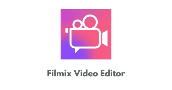 Filmix Video Editor App for Android: Free Download (2023)